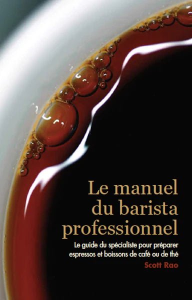 Le manuel du Barista de Scott Rao - Livre - L'Arbre à Café